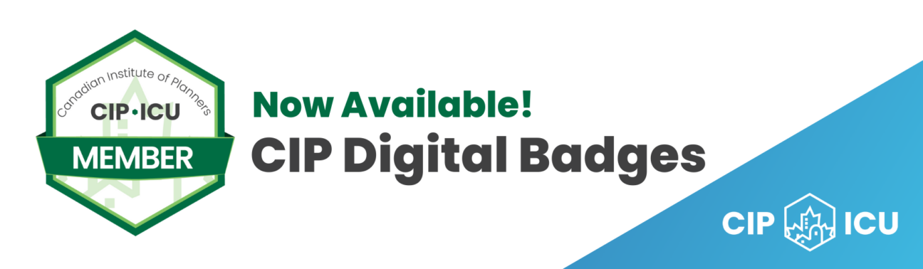 CIP Digital Badges Are Here! – Canadian Institute of Planners (CIP)