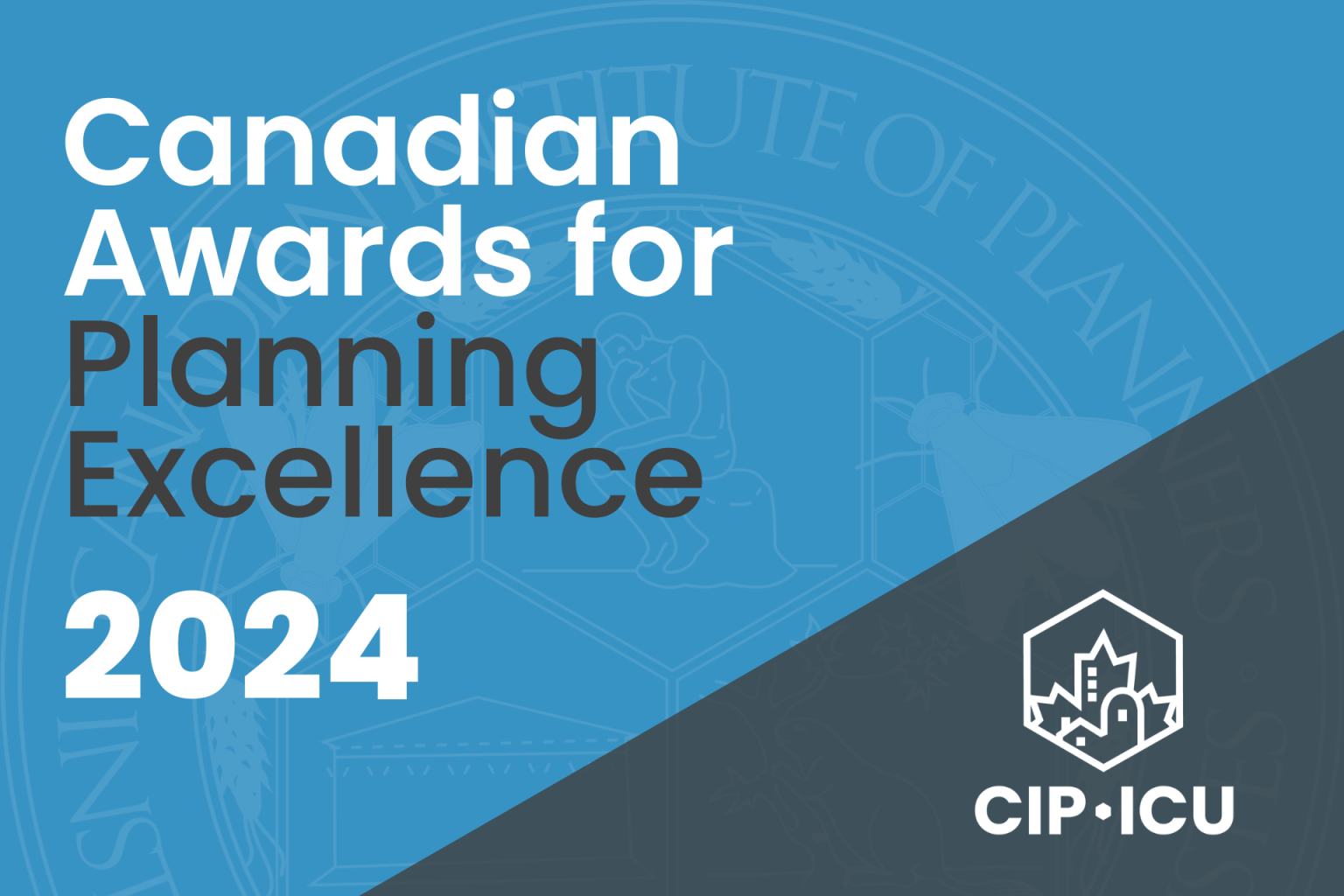 CIP Announces New Canadian Awards for Planning Excellence – Canadian ...