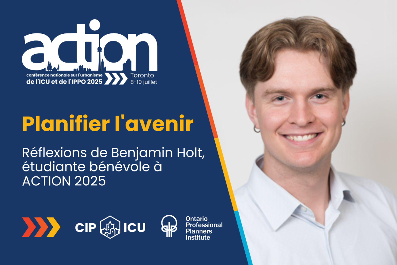 Planifier l’avenir : réflexions de Benjamin Holt, étudiant bénévole à ACTION 2025 – Canadian ...